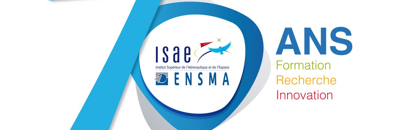 Le 13 octobre l’ENSMA fête ses 70 ans avec vous | ISAE-ENSMA // École ...