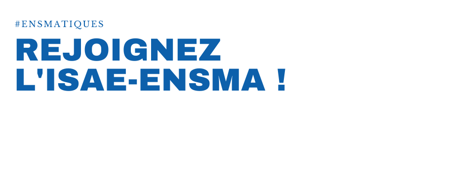 Actualités | ISAE-ENSMA // École Nationale Supérieure de Mécanique et d ...
